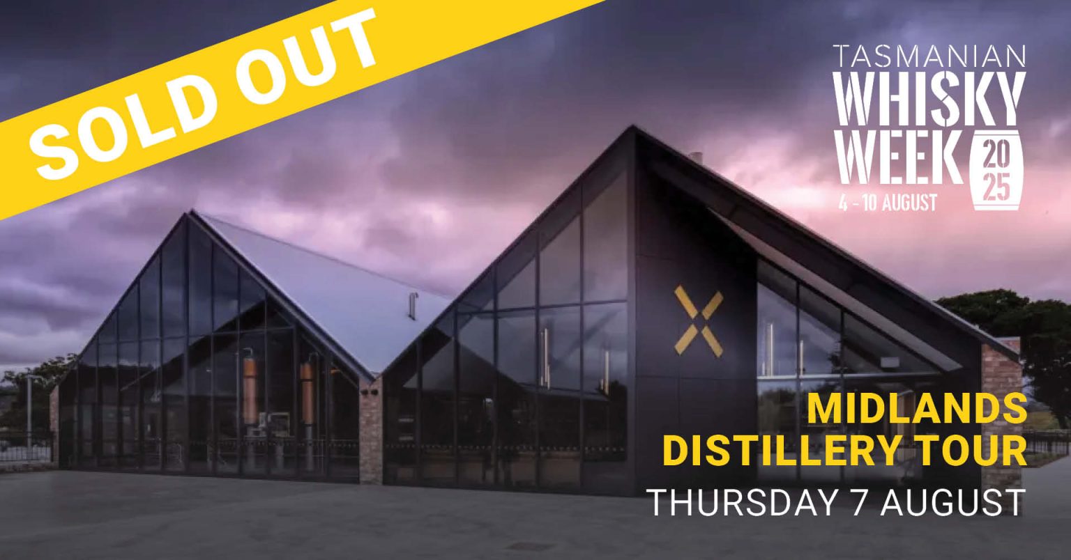 Central Midlands Distillery Tour – 7 August – Tasmanian Whisky Week