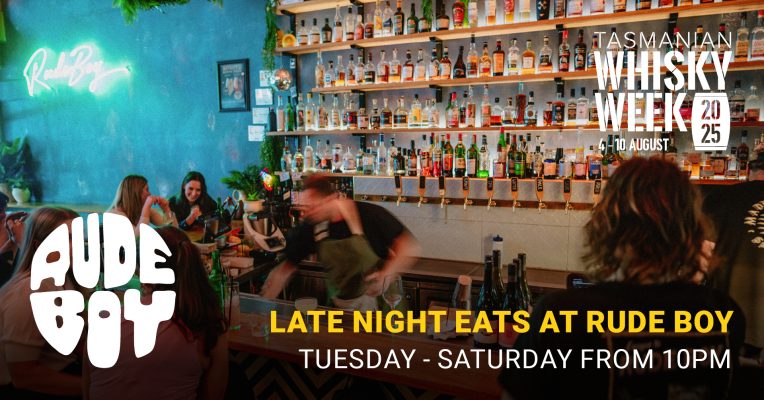 Late Night Eats at Rude Boy – Tasmanian Whisky Week